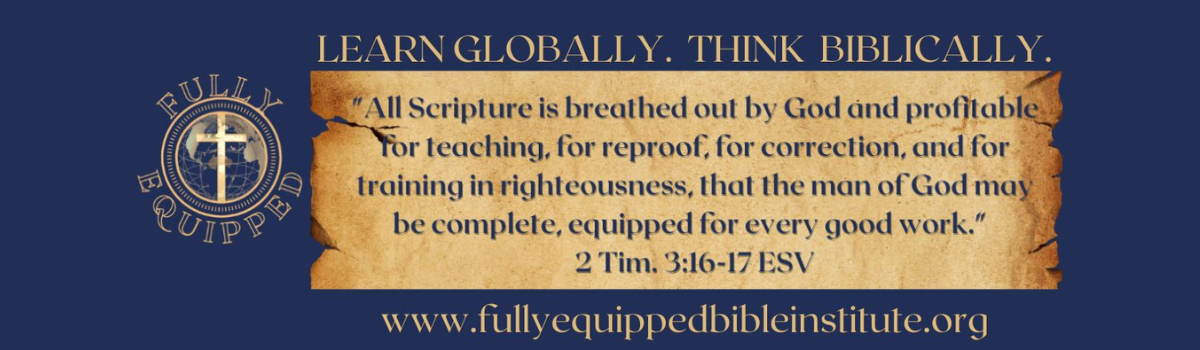 Practical Ministry Implementation – Fully Equipped Bible Institute